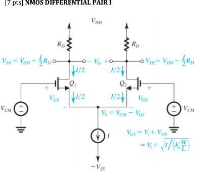 Solved [7 pts] NMOS Differential Amplifier For the circuit | Chegg.com