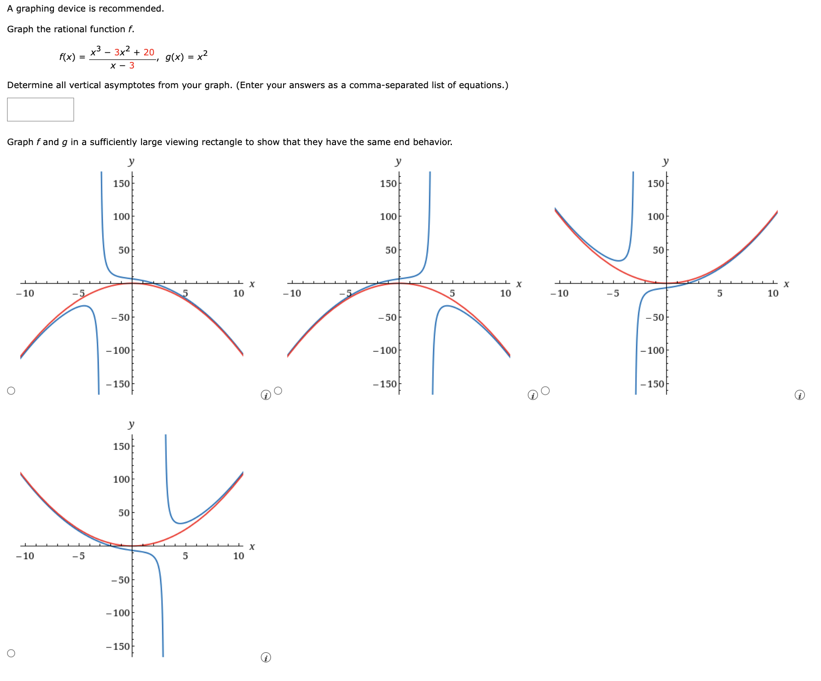 Solved f(x)=(x^(3)-3x^(2)+20)/(x-3),g(x)=x^(2)Determine all | Chegg.com