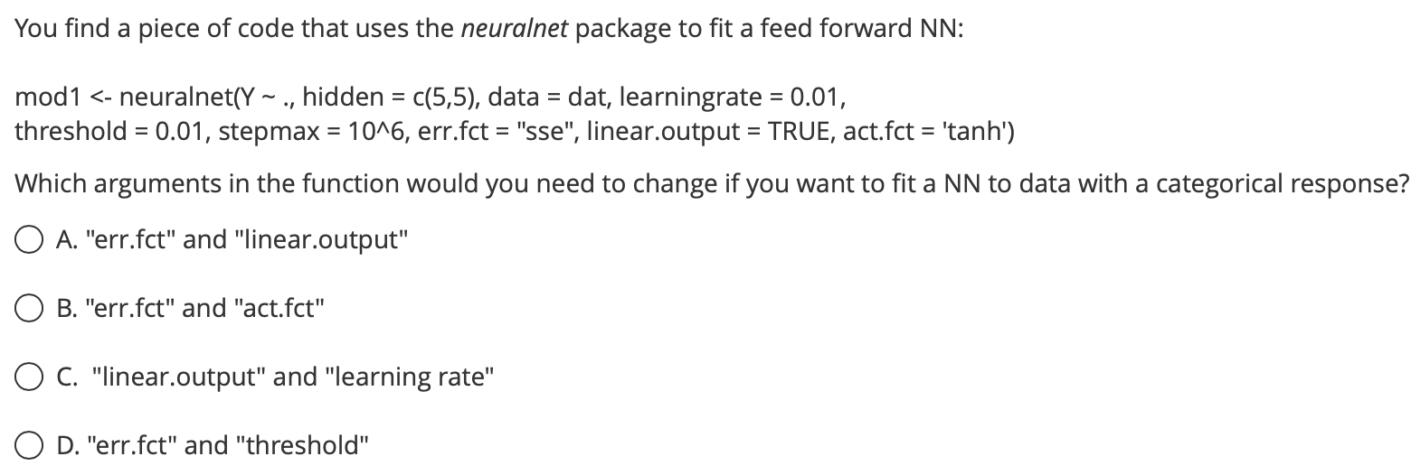 Solved You find a piece of code that uses the neuralnet | Chegg.com