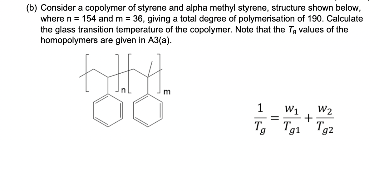 o) Consider a copolymer of styrene and alpha methyl | Chegg.com