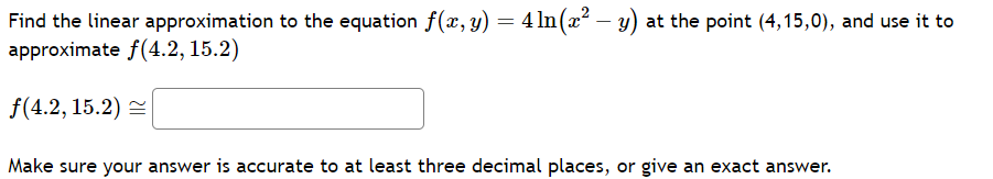 Solved Find the linear approximation to the equation | Chegg.com