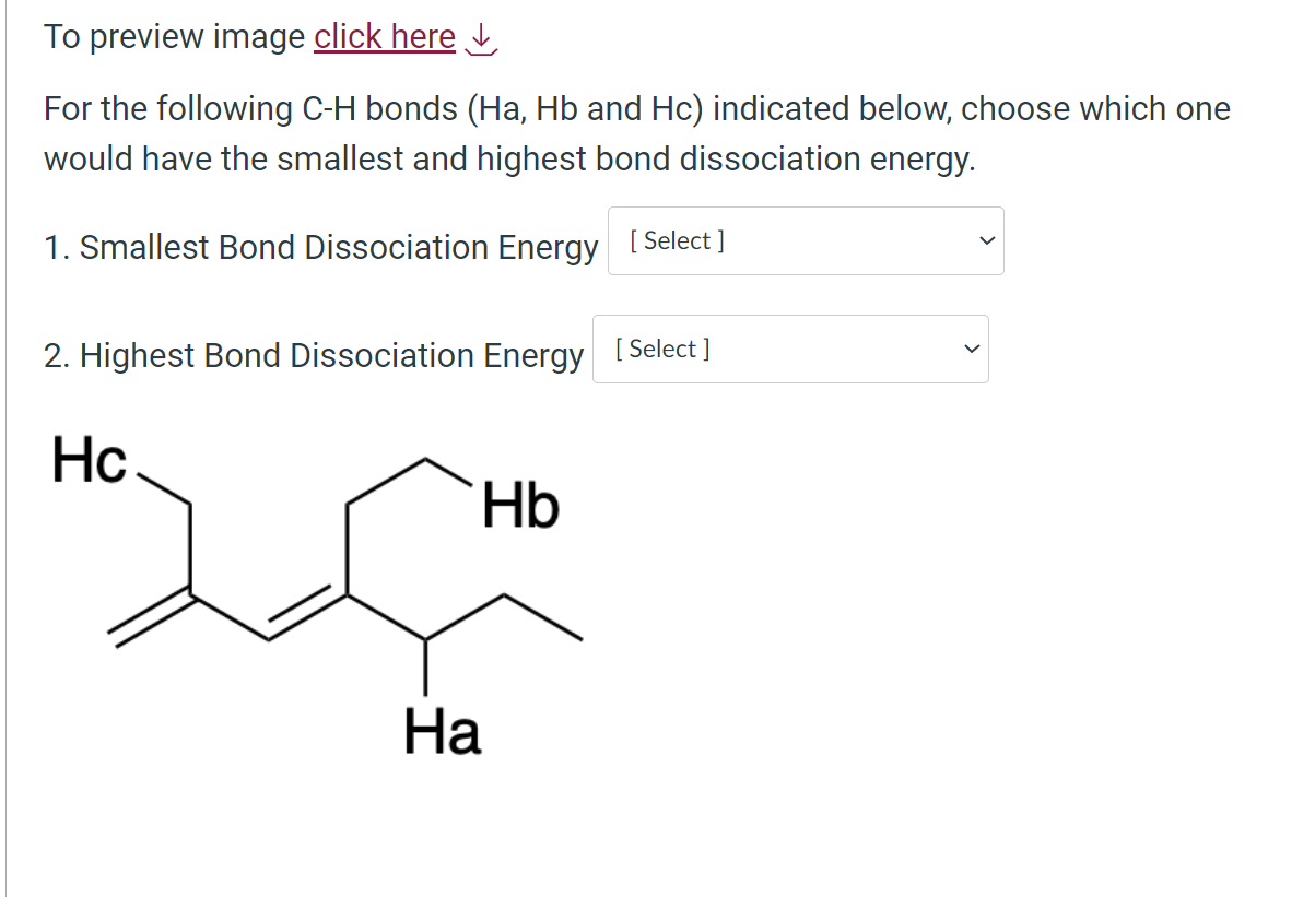 Solved For the following C-H bonds (Ha, Hb and Hc) indicated | Chegg.com