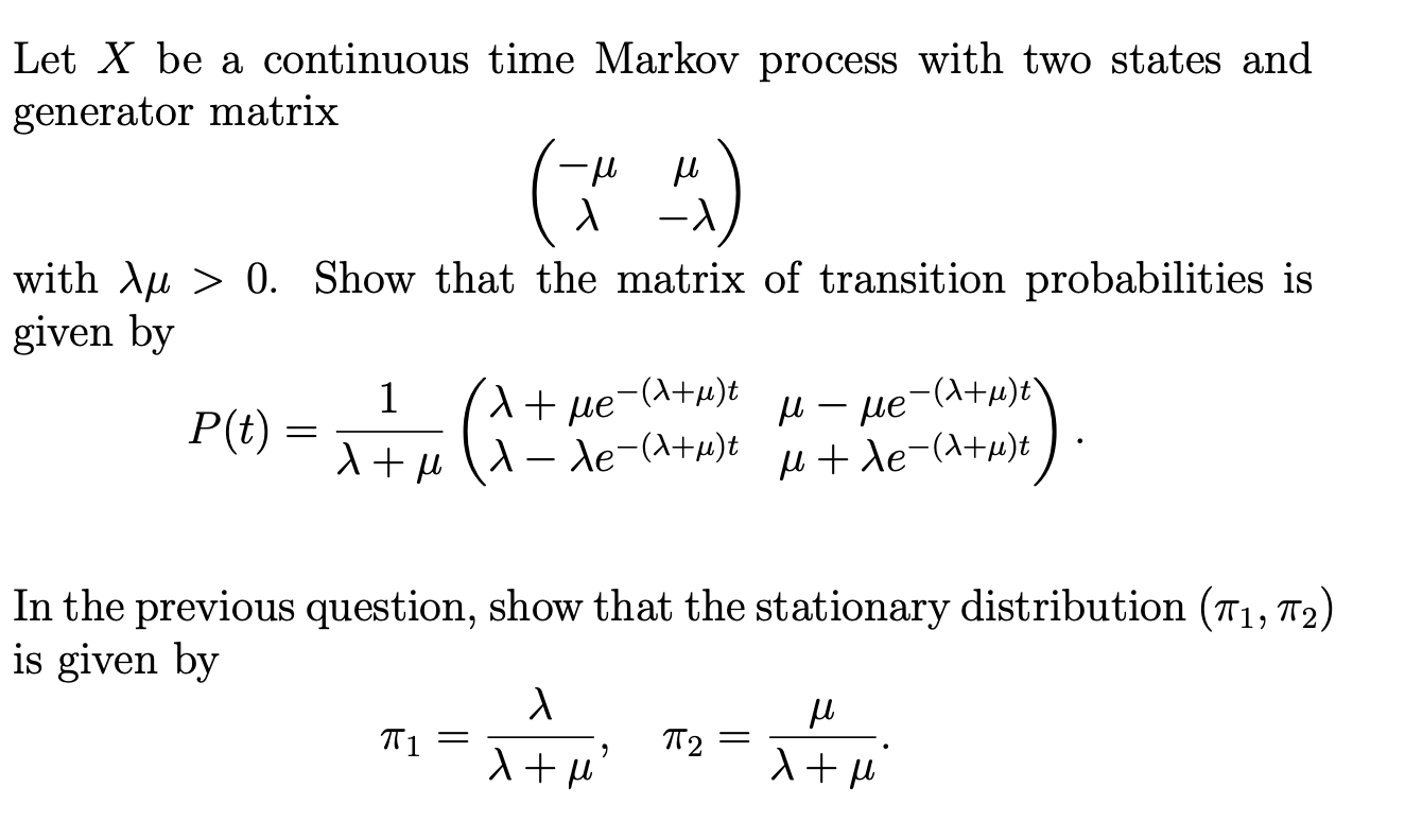 Solved late Let X be a continuous time Markov process with | Chegg.com