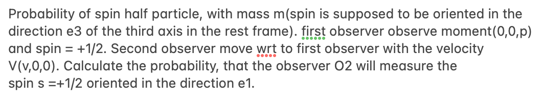 Solved Probability of spin half particle, with mass m(spin | Chegg.com