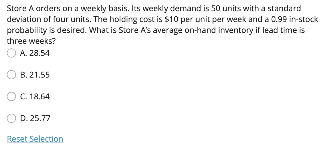 Solved Store A orders on a weekly basis. Its weekly demand | Chegg.com