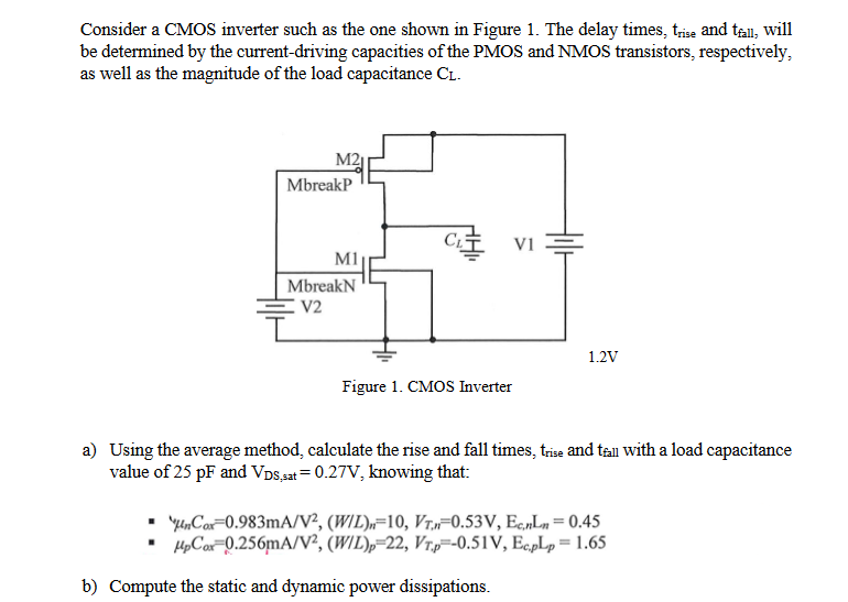 Solved Consider a CMOS inverter such as ﻿the one shown in | Chegg.com