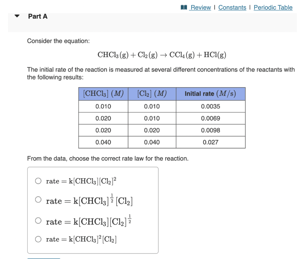 Solved Consider the equation: CHCl3( g)+Cl2( g)→CCl4( | Chegg.com