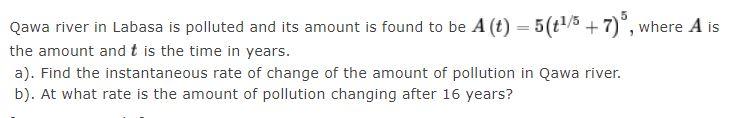 Solved Qawa river in Labasa is polluted and its amount is | Chegg.com