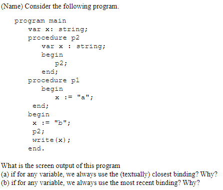 Solved (Name) Consider the following program. program main | Chegg.com