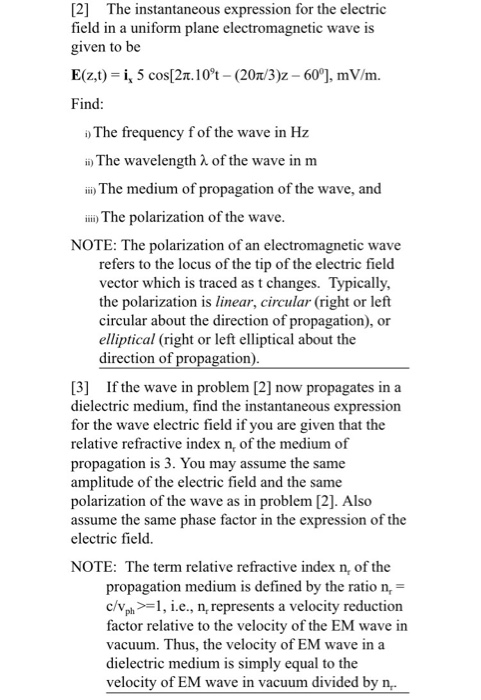 Solved [2] The instantaneous expression for the electric | Chegg.com