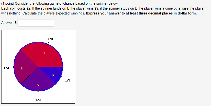 Solved (1 point) Consider the following game of chance based | Chegg.com