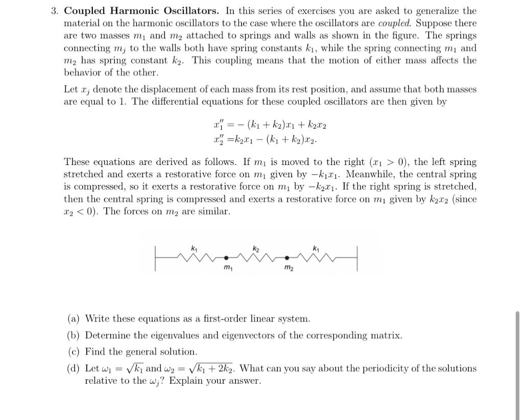 Solved 3. Coupled Harmonic Oscillators. In this series of | Chegg.com