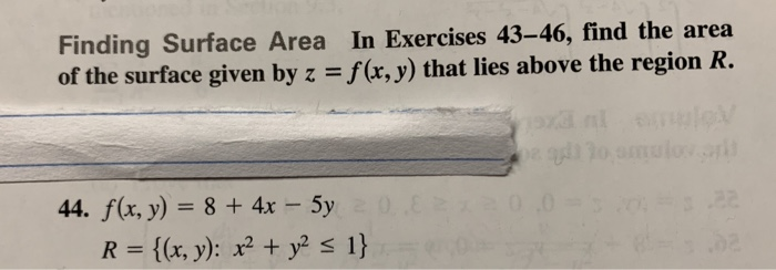 Solved Finding Surface Area In Exercises 43-46, find the | Chegg.com