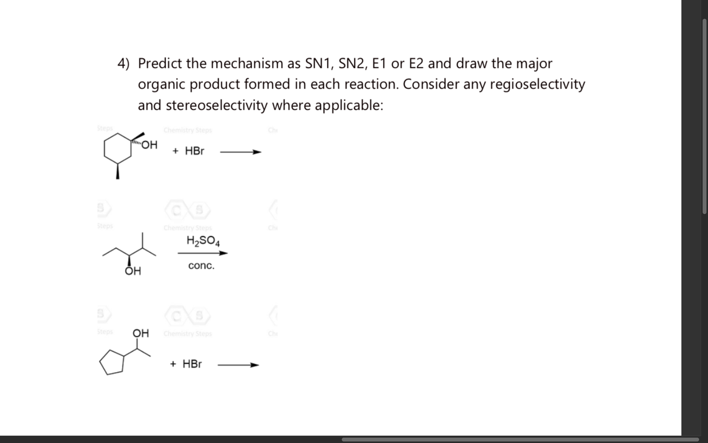 Solved 4) Predict the mechanism as SN1, SN2, E1 or E2 and | Chegg.com