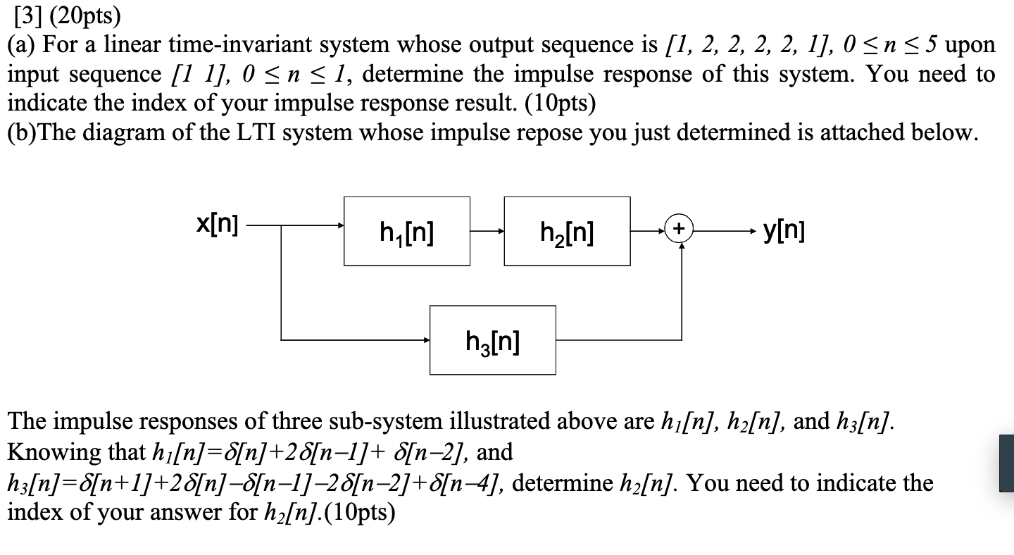 Solved [3] (20pts) (a) For a linear time-invariant system | Chegg.com