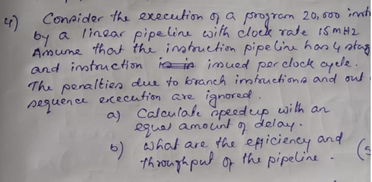 Solved 4) Consider the execution of a program 20,000 into by | Chegg.com