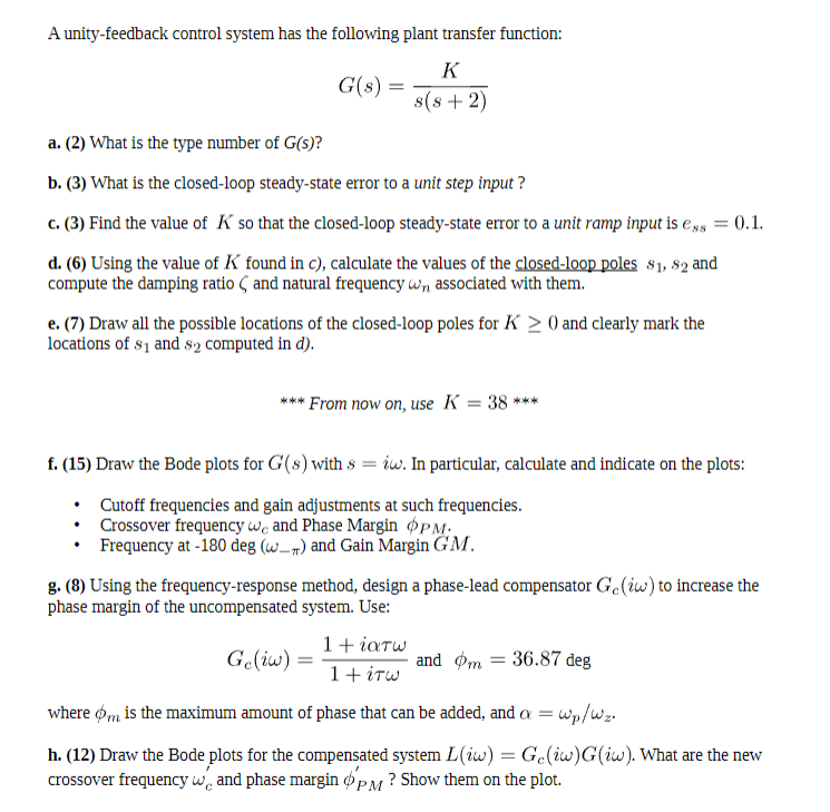 Solved A unity-feedback control system has the following | Chegg.com