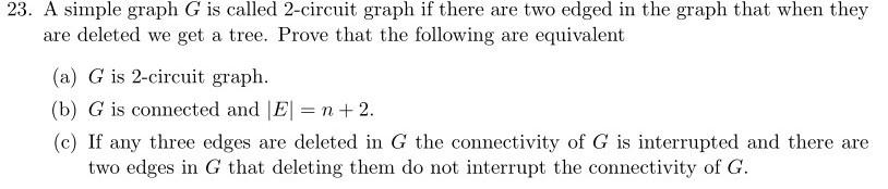 Solved 23. A simple graph G is called 2-circuit graph if | Chegg.com