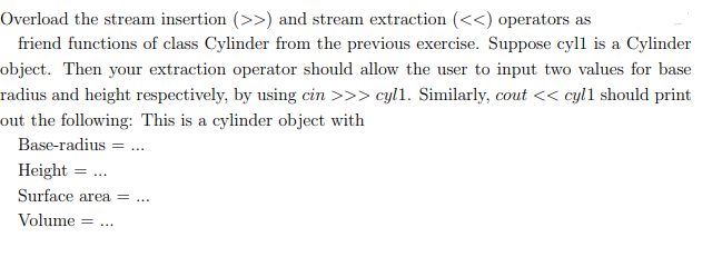 Solved Overload the stream insertion (>>) and stream | Chegg.com