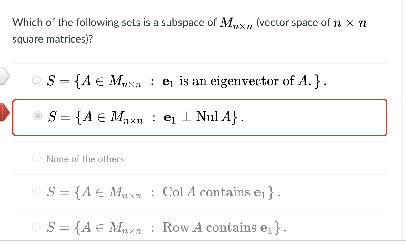 Solved Which of the following sets is a subspace of Mnxn | Chegg.com