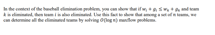 Solved In the context of the baseball elimination problem, | Chegg.com
