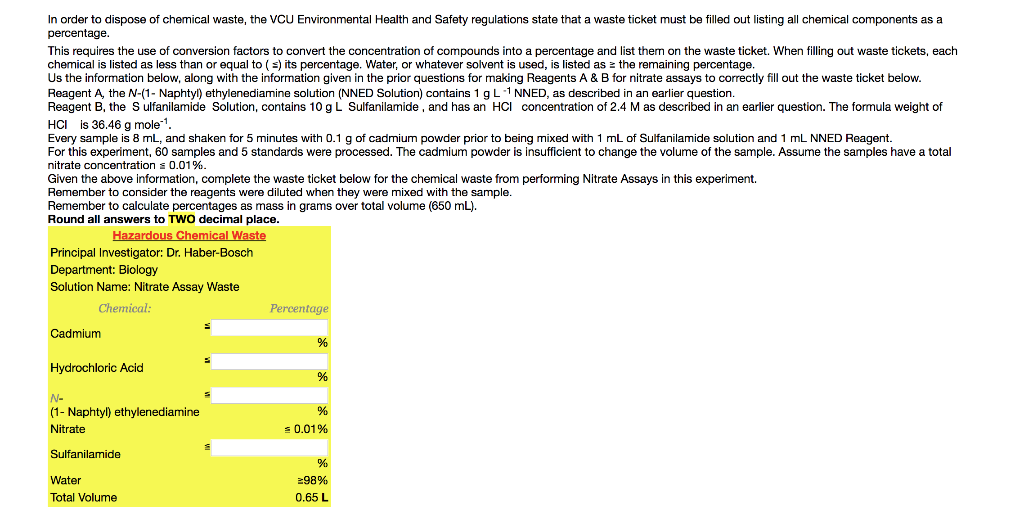 In order to dispose of chemical waste, the VCU | Chegg.com