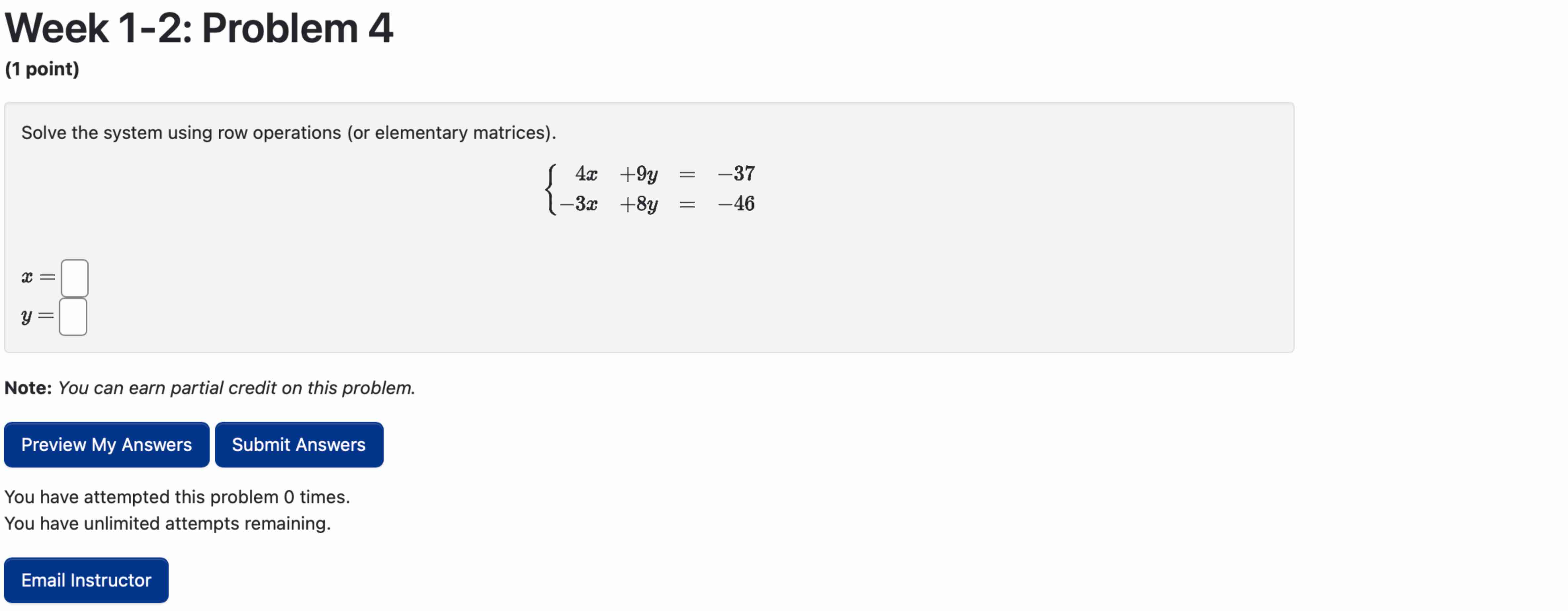 Solved Week 1-2: Problem 4(1 ﻿point)Solve the system using | Chegg.com
