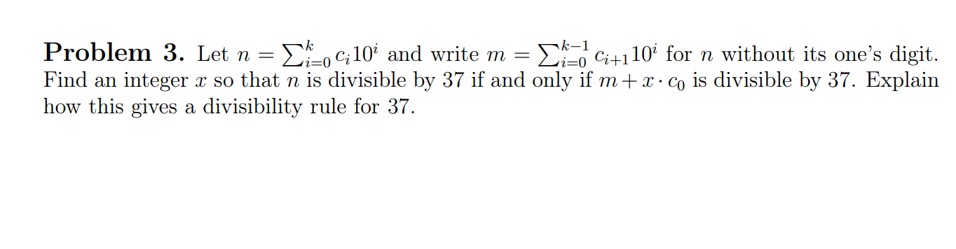 Solved Problem 3. Let n=∑i=0kci10i and write | Chegg.com