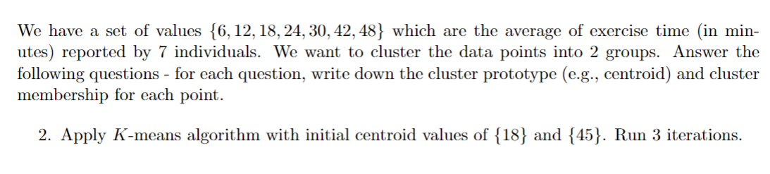 Solved We have a set of values {6,12,18,24,30,42,48} which | Chegg.com