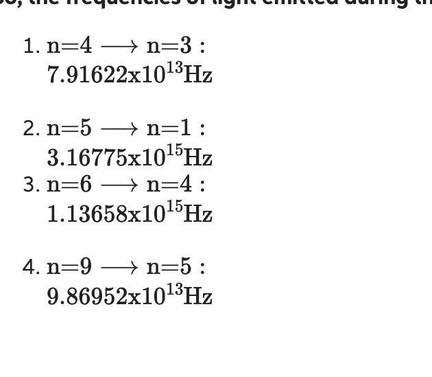 Solved Calculate the frequency of the light emitted when an | Chegg.com