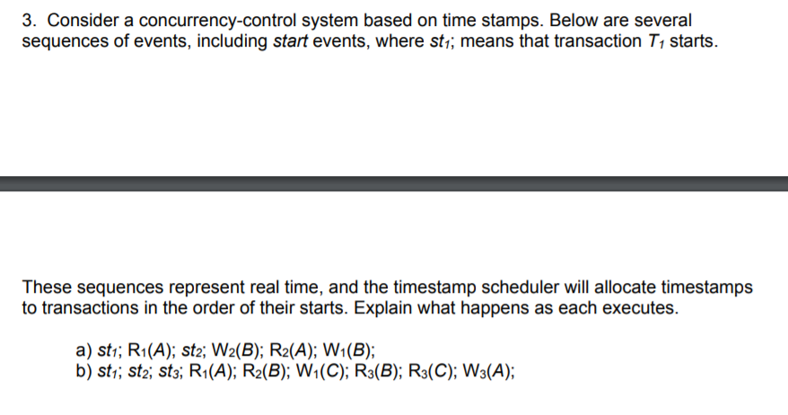 Solved 3. Consider a concurrency-control system based on | Chegg.com