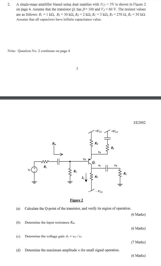 Solved 2. A single-stage amplifier biased using dual | Chegg.com