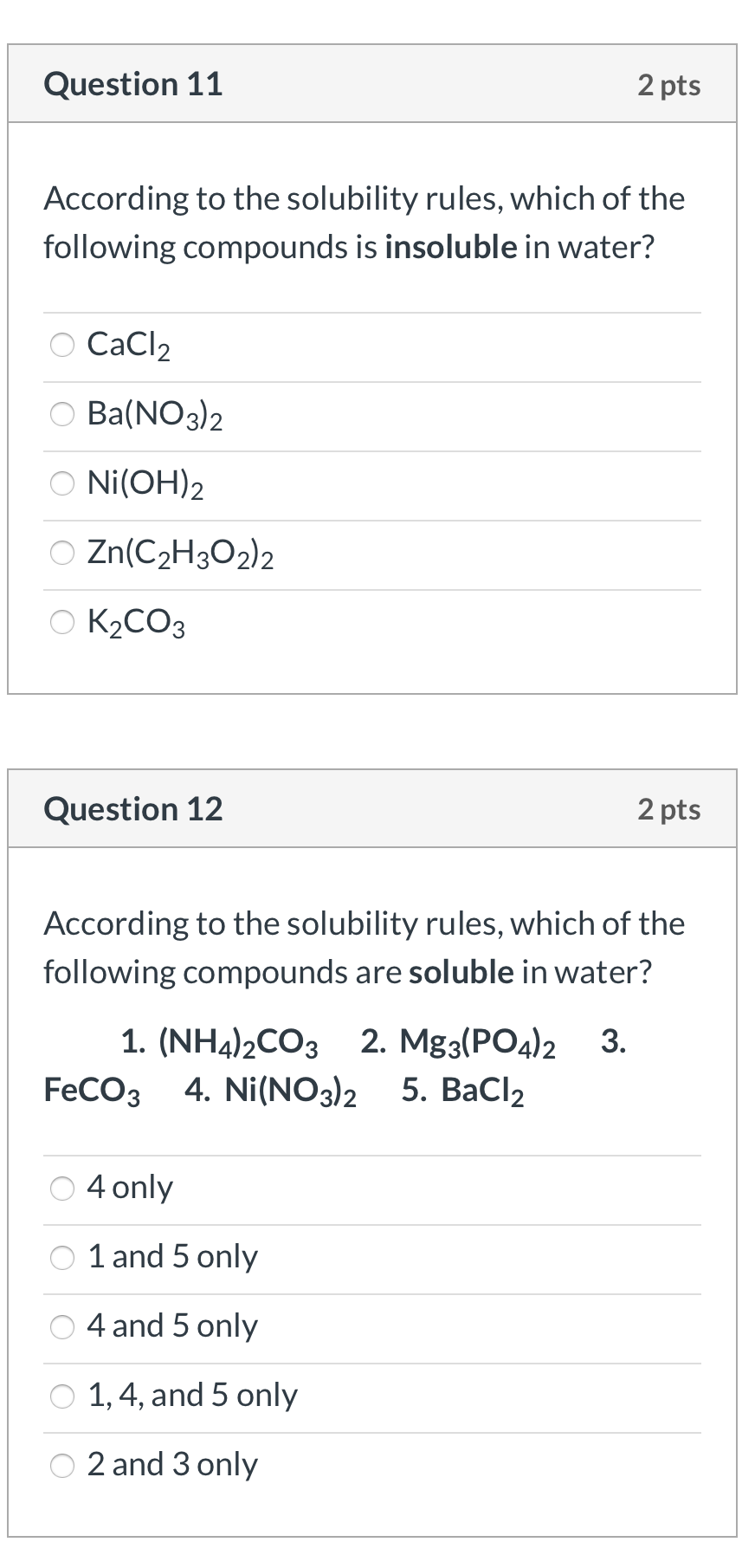 Solved Question 11 2 pts According to the solubility rules, | Chegg.com