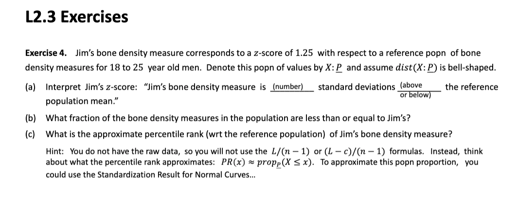 Solved Exercise 4. Jim's bone density measure corresponds to | Chegg.com