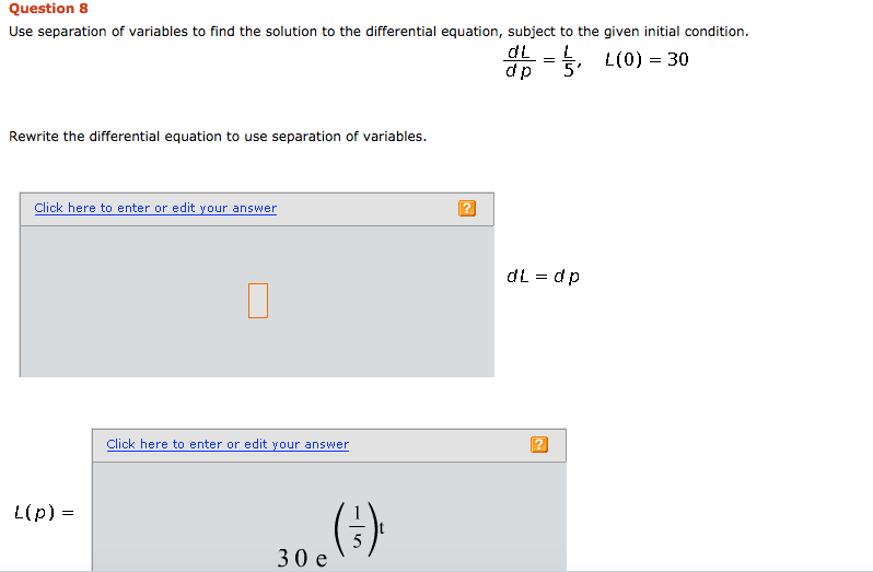 Solved Question 8 Use Separation Of Variables To Find The