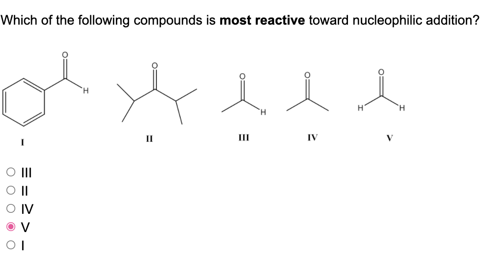 Solved Which of the following compounds is most reactive | Chegg.com