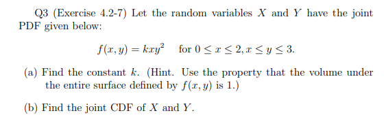 Solved Q3 (Exercise 4.2-7) Let the random variables X and Y | Chegg.com