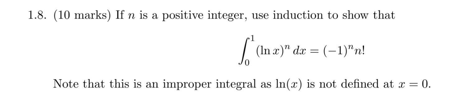Solved .8. (10 marks) If n is a positive integer, use | Chegg.com