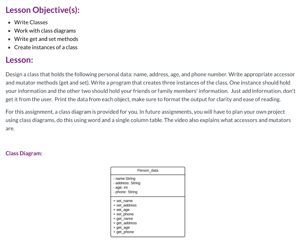 Lesson Objective(s): • Write Classes • Work with | Chegg.com