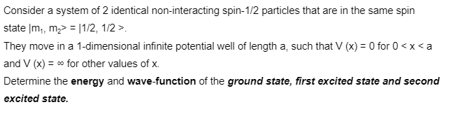 Solved Consider a system of 2 identical non-interacting | Chegg.com