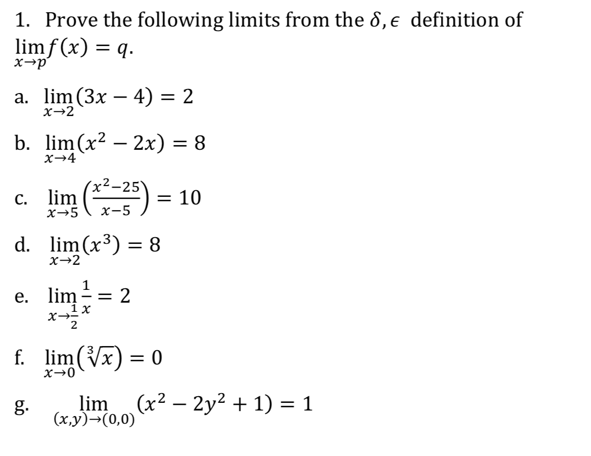 Solved 1. Prove the following limits from the δ,ϵ definition | Chegg.com