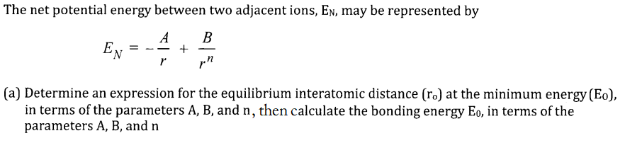 Solved The net potential energy between two adjacent ions, | Chegg.com