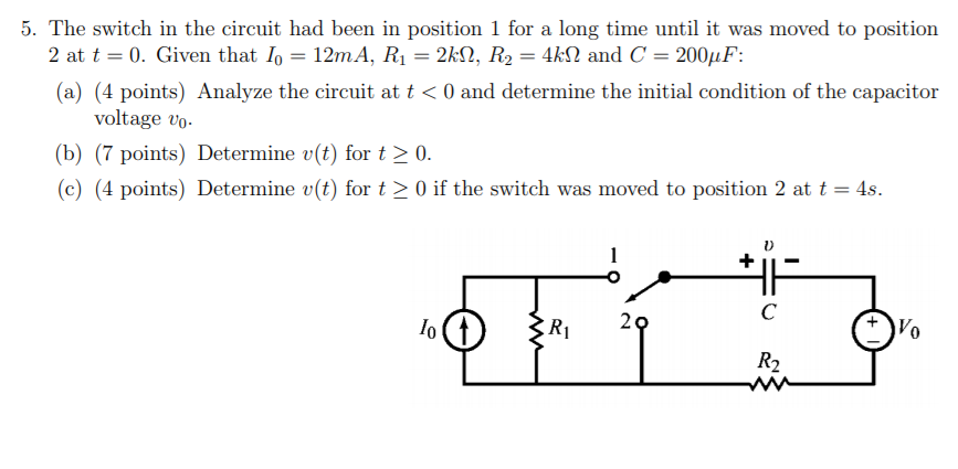 Solved The switch in the circuit had been in position 1 for | Chegg.com