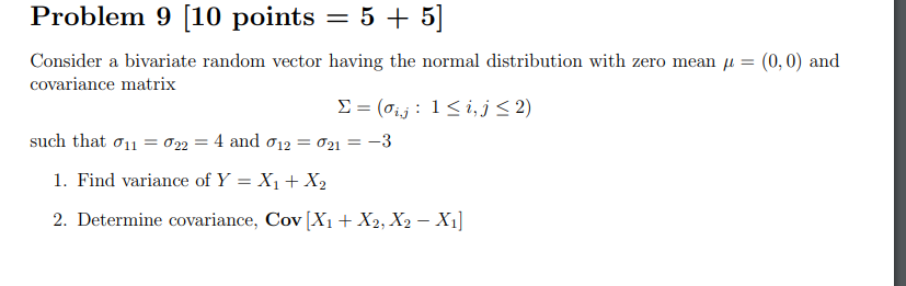 Solved = Problem 8 (10 points = 2 + 8] Consider a bivariate | Chegg.com