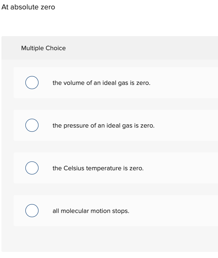 Solved At absolute zero Multiple Choice the volume of an | Chegg.com