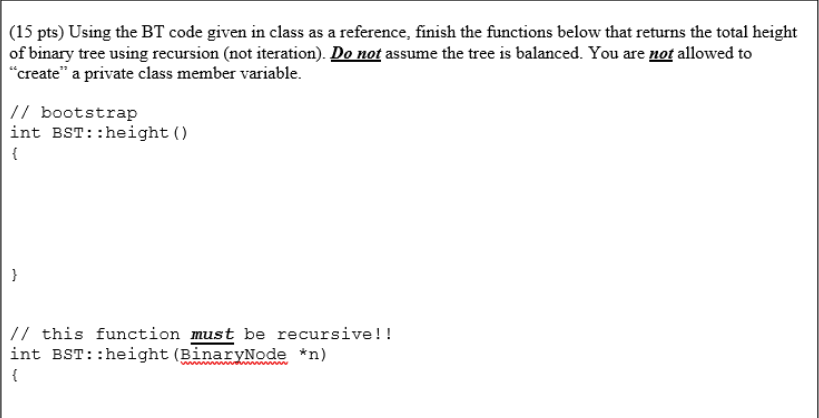 Solved (15 pts) Using the BT code given in class as a | Chegg.com