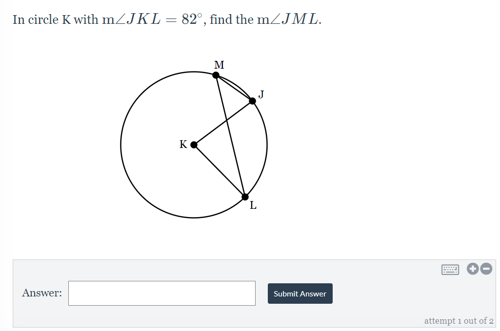 Solved In circle K with m∠JKL=82∘, find the m∠JML. | Chegg.com