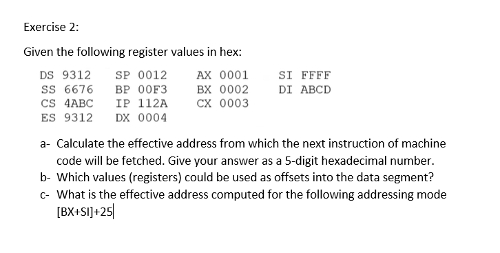 Solved Given the following register values in hex: a- | Chegg.com
