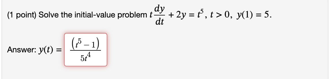 Solved (1 point) Consider the intial value problem | Chegg.com