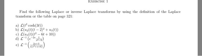 Solved Find the following Laplace or inverse Laplace | Chegg.com